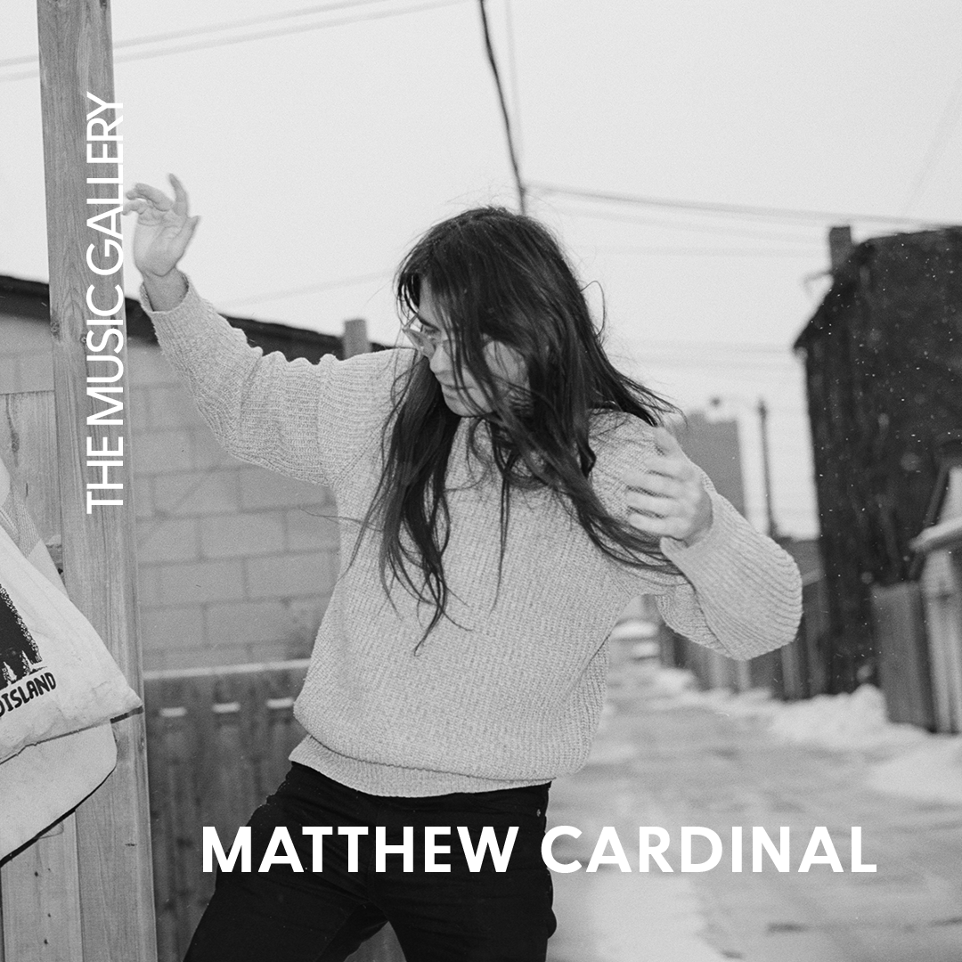 Emergents: Matthew Cardinal + Yolande Laroche – Music Gallery Emergents: Matthew Cardinal + Yolande Laroche – Music Gallery